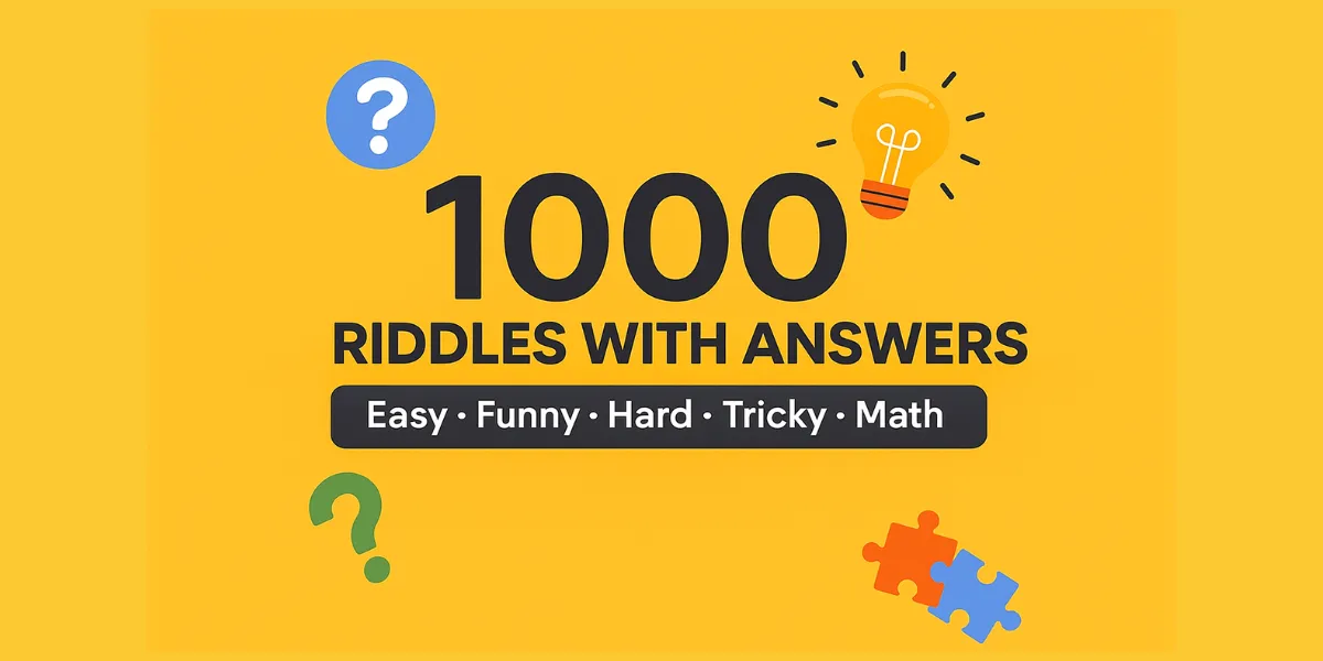 1000 Riddles With Answers (Easy, Funny, Hard, Tricky & Math Riddles)